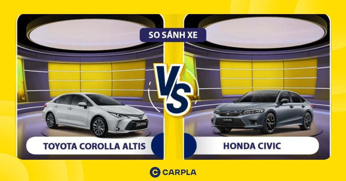 So sánh Honda Civic 2022 và Toyota Corolla Altis 2022
